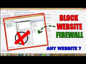 HOW TO BLOCK WEBSITE USING FIREWALL IN PC