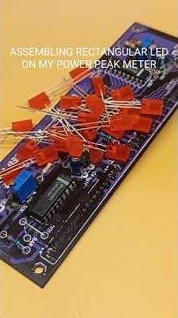 assembling rectangular led on board power peak meter