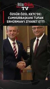 Özgür Özel, KKTC'nin kuruluş yıl dönümü için Kıbrıs'ta! Cumhurbaşkanı Erhürman'ı ziyaret etti