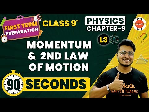 Momentum and 2nd Law of Motion One Shot | Force and Laws of Motion | NCERT Class 9 Physics Ch-9