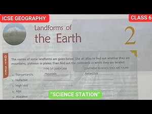 THE LANDFORM OF EARTH | ICSE GEOGRAPHY CLASS 6 CHAPTER 2