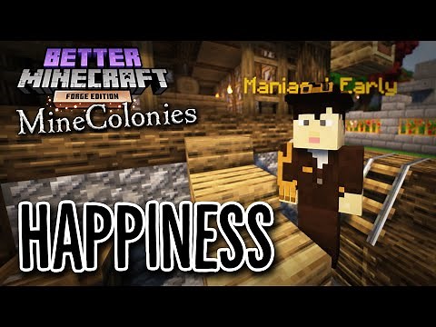 Better Minecraft: MineColonies #34 - HEALTHY HAPPY COLONISTS