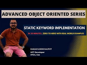 Lecture: Implementation of static keyword using the real world examples in c++ || #OOPs