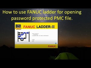 FANUC Ladder |How to USe FANUC Ladder to open the PMC file with Password|TGC