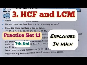 7th Std - Mathematics - Chapter 3 HCF and LCM Practice Set 11 solved and explained in hindi