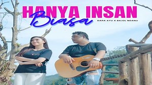 373K views · 6.6K reactions | Dara Ayu feat. Bajol Ndanu - Hanya Insan Biasa (Official Music Video) Judul Lagu: Hanya Insan Biasa (feat. Bajol Ndanu) Artis/Penyanyi: Dara Ayu feat. Bajol Ndanu Album: Hanya Insan Biasa (feat. Bajol Ndanu) - Single Arranger: Mufly Key Genre: Reggae Dirilis: 17 April 2025 Label: Bajol Ndanu Management, PT. Media Musik Proaktif | ViaMusik | Facebook