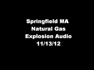 Springfield MA Natural Gas Explosion Audio 11/23/12