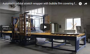 Automatic orbital stretch wrapper with bubble film covering for door panel furniture