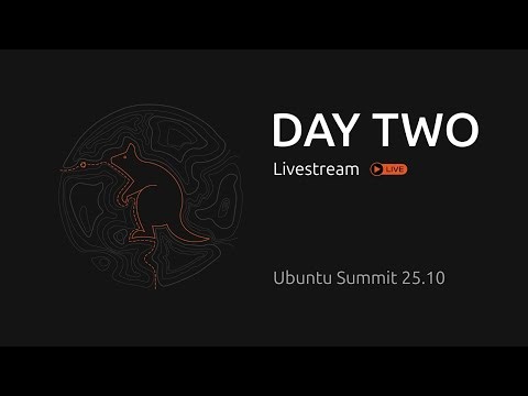 Ubuntu Summit 25.10 | Day Two