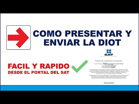 COMO PRESENTAR Y ENVIAR LA DIOT 2022