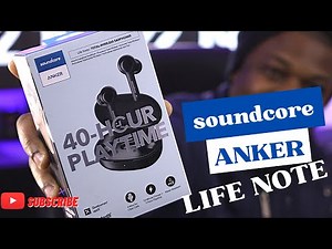 Are Anker Soundcore Life Note Worth Buying in 2024?