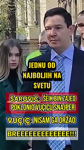Snajper Vučiću poklon od šeika (2013), Šarović #nemanjasarovic #aleksandarvucic #unitedarabemirates