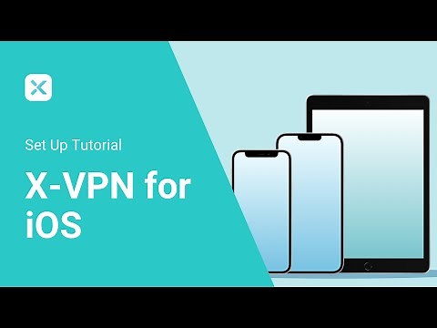 How to set up X-VPN on your iOS device #ios #setup #vpn #bestvpn