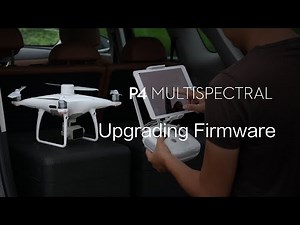 Phantom 4 Multispectral | How To Upgrade The Firmware