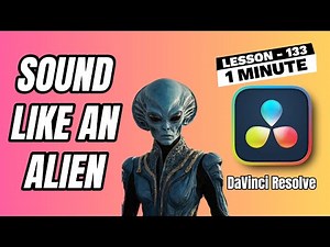 How to make Alien Voice Effect in DaVinci Resolve - Lesson 133 DaVinci Resolve Tutorial