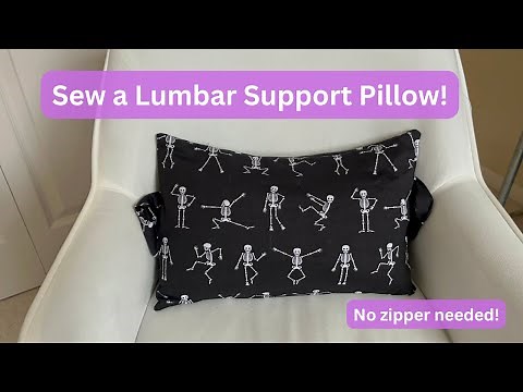 Sew a Lumbar Support Pillow! Easy Pillow and Pillow Case | Sew a Pillowcase with no Zipper