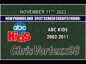 New Promos and Split Screen Credits Foundings: 11-24-2023: ABC Kids 2002-2011