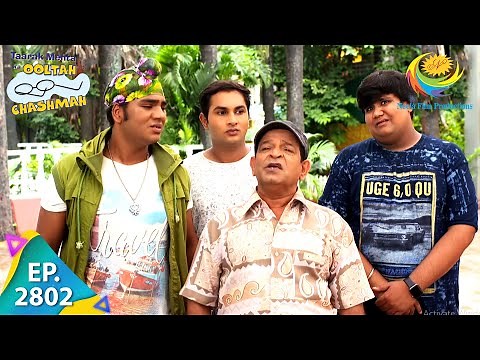 Taarak Mehta Ka Ooltah Chashmah - Episode 2802 - Full Episode