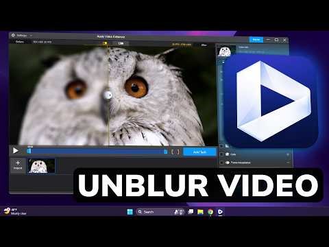 How to Fix Blurry Videos in Windows 11 | Best Video Enhancer