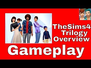 SIMS 4 PARENTHOOD | OVERVIEW TRILOGY | GAMEPLAY VIDEO
