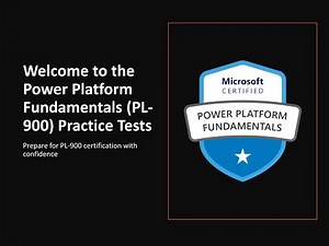 PL-900 Practice Tests – Pass Microsoft Power Platform Fundamentals Exam with Confidence