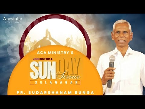 11-01-2026 || Sunday Service || Sudarshanam Bunga || #acaministry