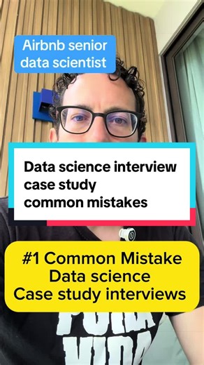 Avoiding Common Data Science Interview Mistakes