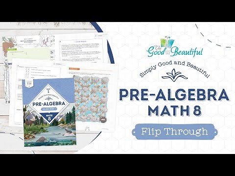Pre-Algebra | 8th Grade Homeschool Math | Flip Through | The Good and the Beautiful