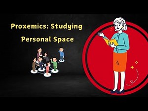 Proxemics: Understanding Personal Space and Social Interaction