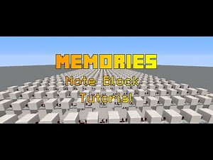 Memories - Minecraft Note Block Tutorial (Full Song)