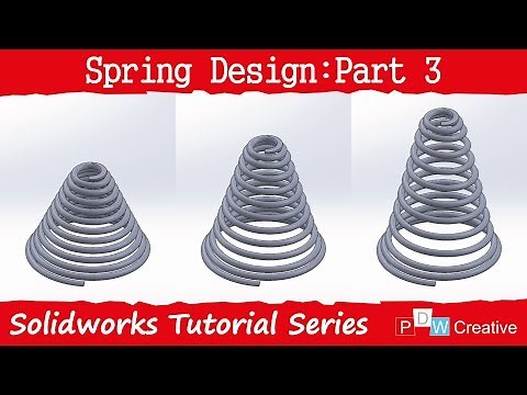 Conical Spring Design in Solidworks - Part 3