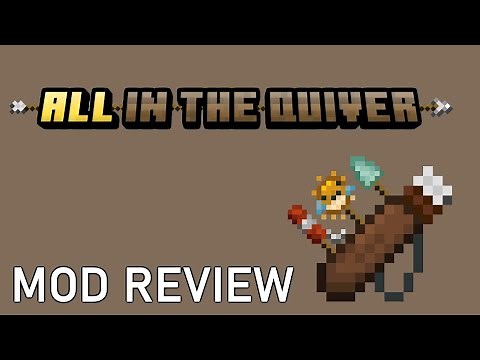 All In The Quiver | Mod Review