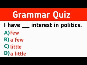 English Quantifiers Quiz: Test Your Grammar (Much, Many, Some, Any, Few, Little)