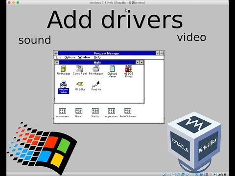 Tutorial: how to install video and sound drivers in Windows 3.11 VirtualBox VM