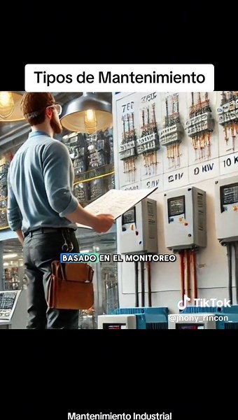 Tipos de Mantenimiento en la Industria: Guía Completa