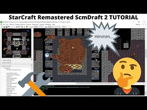 StarCraft Remastered EDITOR - ScmDraft 2 Tutorial.