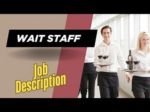 Job description of Wait Staff - Role, Responsibilities & Skills