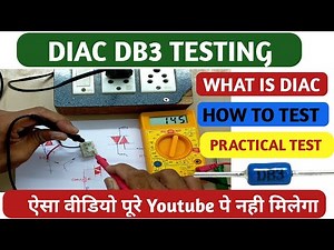 How To Test DIAC DB3| DIAC Function Explained | How To Test TRIAC BT136 | DIAC Function Explained