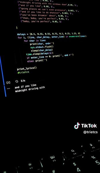 Baby, I’m Perfect for You - Coding Song Lyrics Python