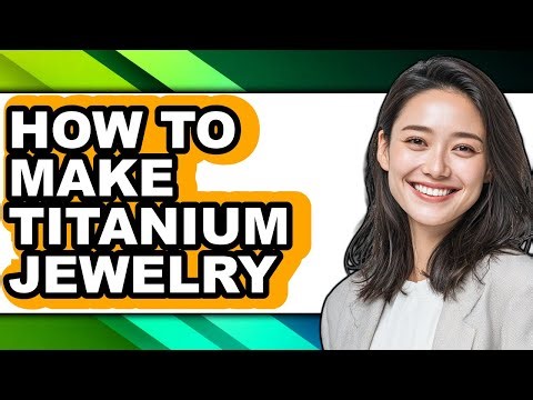 How to Make Titanium Jewelry - Step by Step