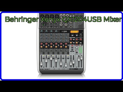 REVIEW: Behringer Xenyx QX1204USB Mixer. ESSENTIAL details.