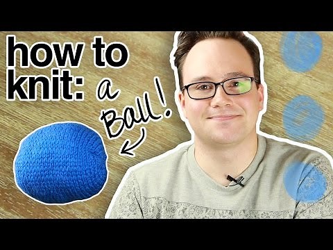 How to "Knit" a Ball for Beginners