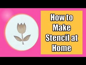 How to make Stencil at Home | DIY Stencil | Handmade Stencil for Craft | Easy Stencil Making Idea