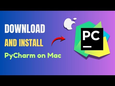 How to Download and Install PyCharm on Mac - Full Guide