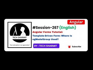 Template-Driven form - Where ngModelGroup is used? | Angular tutorial in English (Session-267)