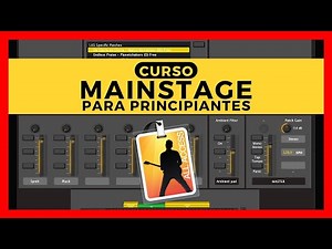 Curso Mainstage apple 2022 - Básico de principio a fin