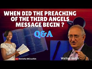 Walter Veith Q&A - WHEN did the preaching of the third Angels mesage begin ?