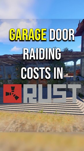 These are ALL of the GARAGE Door RAIDING costs in RUST! #rust #clips #gaming #rustyempire