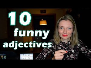 Learn 10 funny adjectives - easy to remember!! 😂