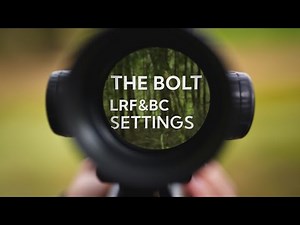 How to Set Up the LRF & BC on the Nocpix BOLT L35R / P25R Thermal Scope